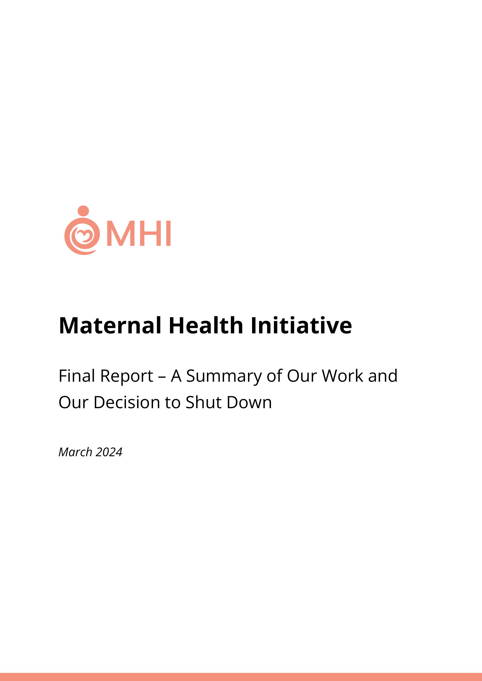Final Report - A Summary of Our Work and Our Decision to Shut Down ...